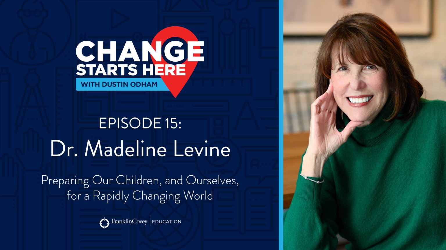 Madeline Levine, Ph.D.